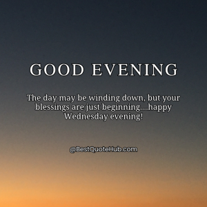 187+ Special Wednesday Evening Blessings and Images