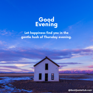 110+ Stunning Thursday Evening Blessings and Images