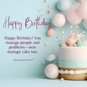 150+ Uplifting Happy Birthday Wishes for Supervisor