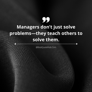 85 Inspiring Leadership Quotes for Managers and Supervisors